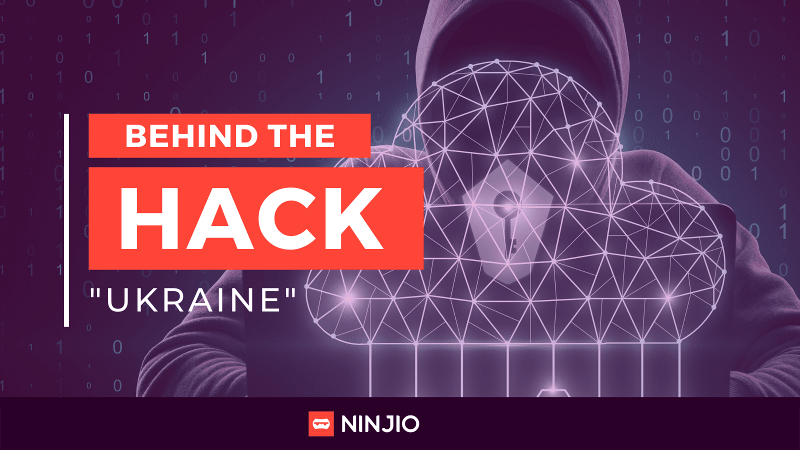Behind the Hack: Ukraine | NINJIO