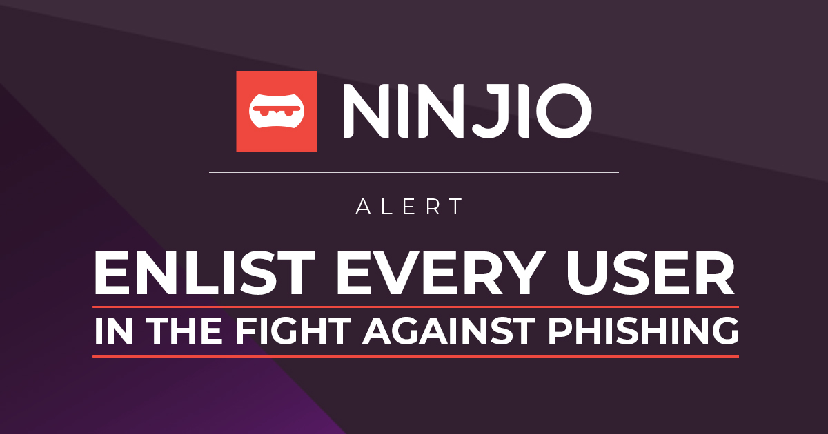 NINJIO ALERT Integrated Phishing Reporting | NINJIO